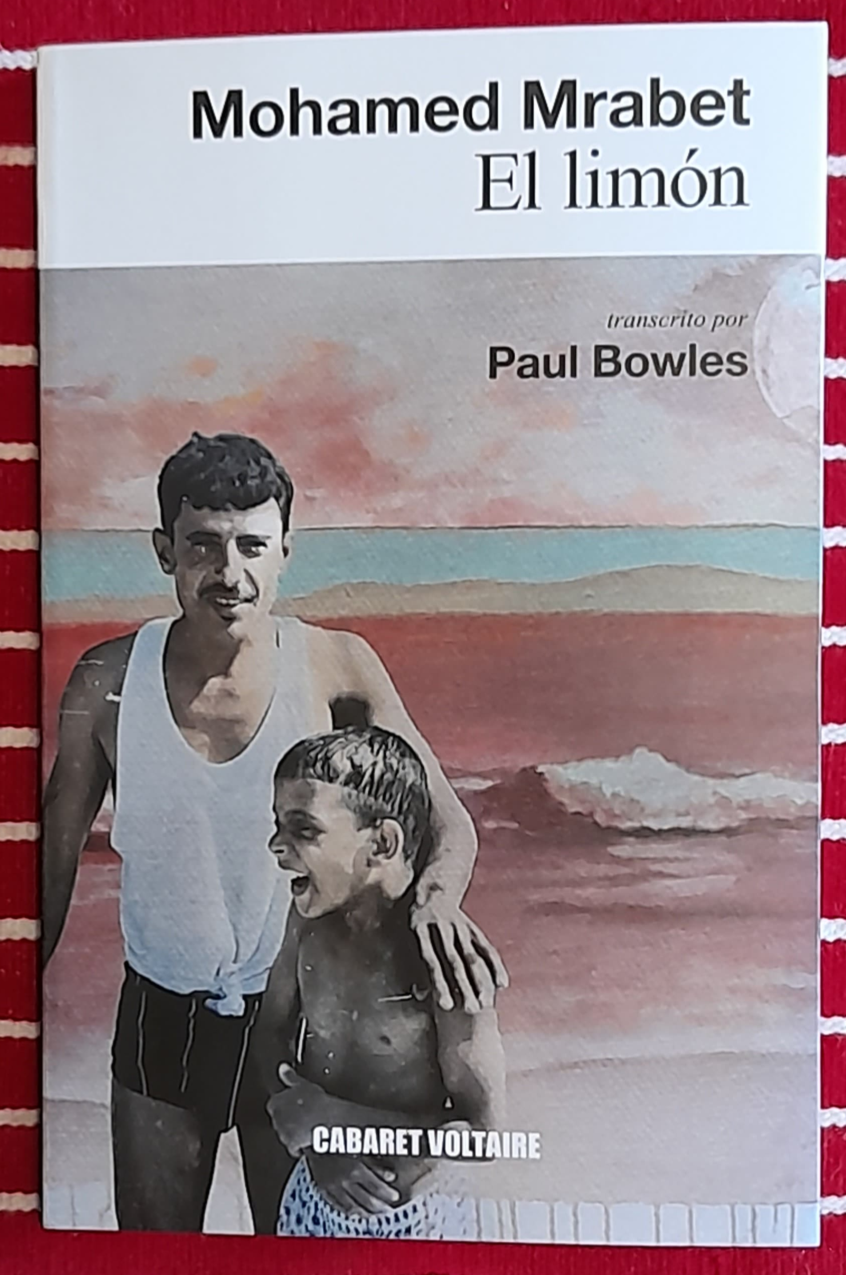 El limón, de Mohamed Mrabet – El zoco del escriba, de Alberto Mertah